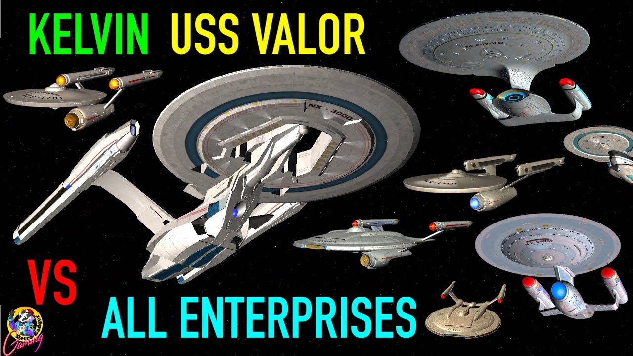 All Enterprises VS Kelvin Timeline USS Valor - Star Trek Starship ...