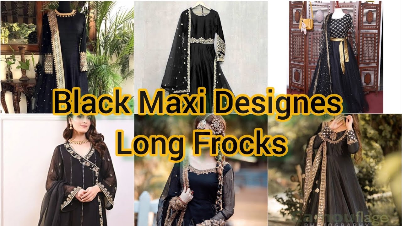 Black long frock designes| Black Maxi designes for young girls - YouTube