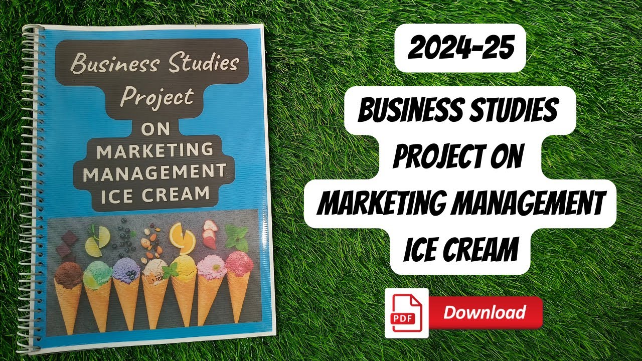 Marketing Management Project || ICE Cream || Business Studies Project ...