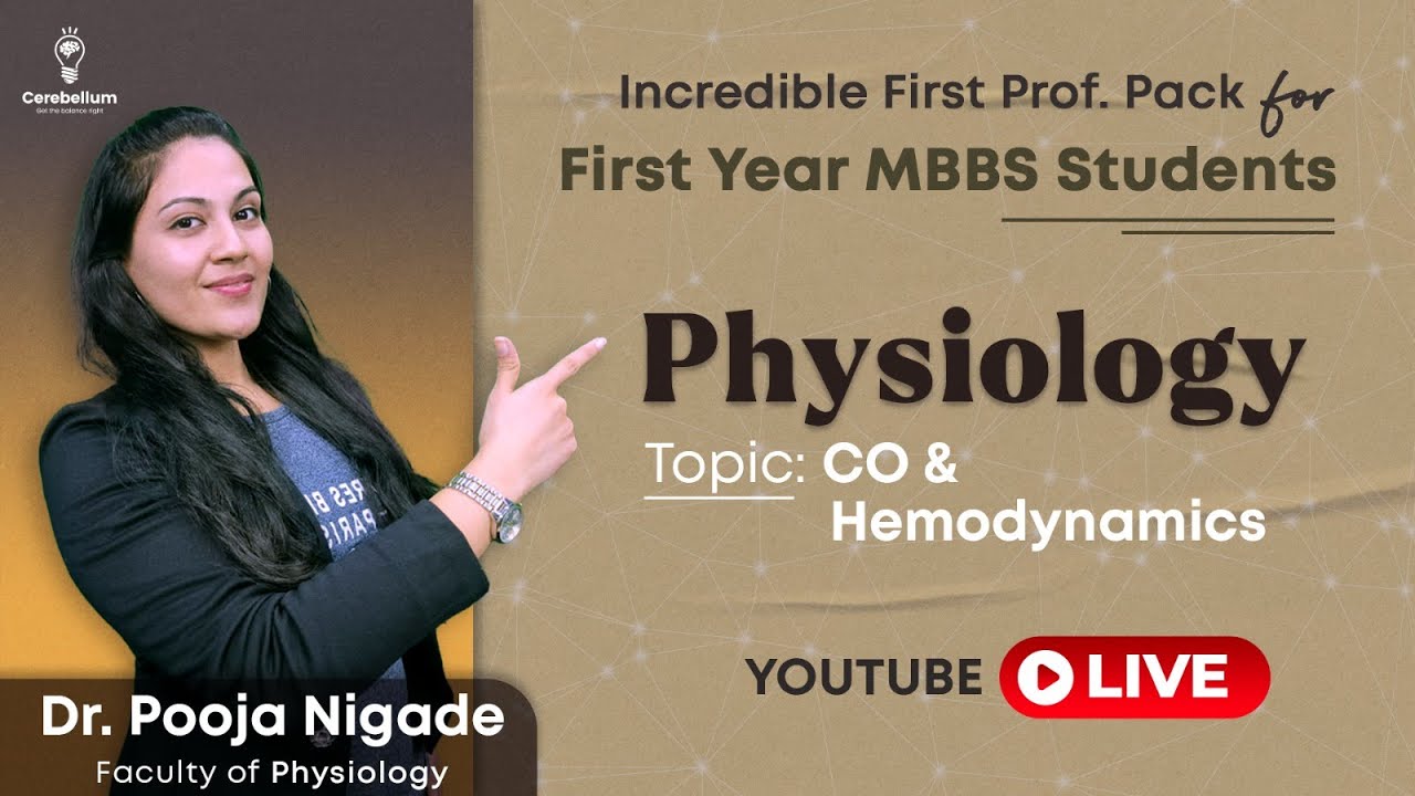 Incredible First Prof. Pack: CO & Hemodynamics by Dr. Pooja Nigade ...