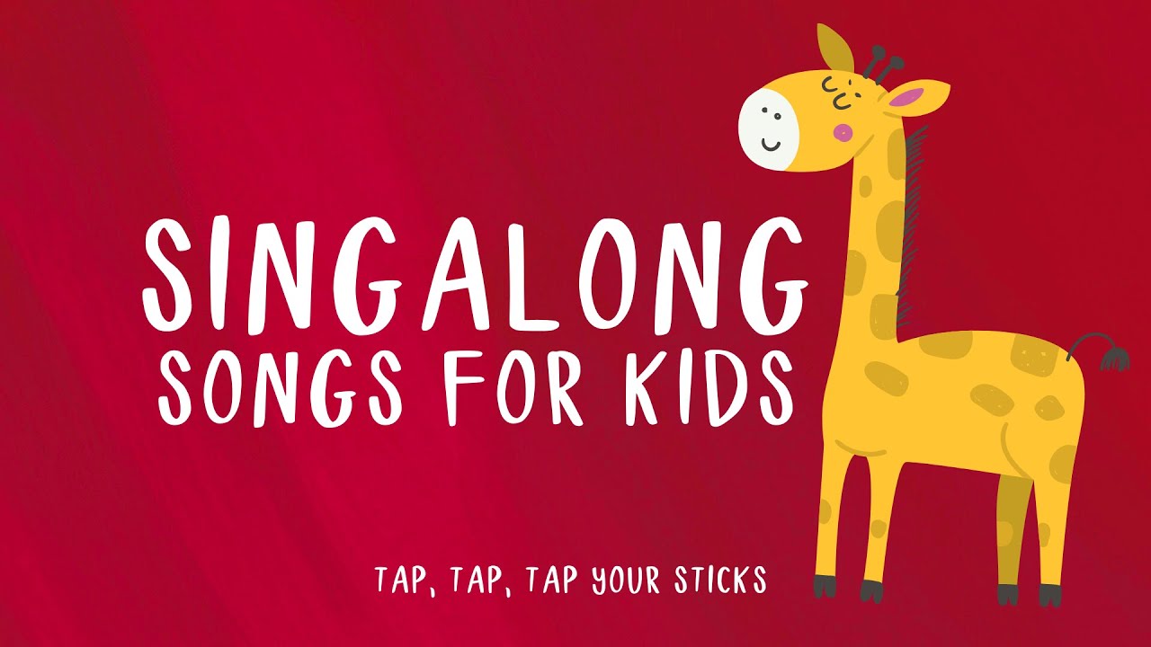 Tap Tap Tap Your Sticks - Singalong Songs for Kids - YouTube