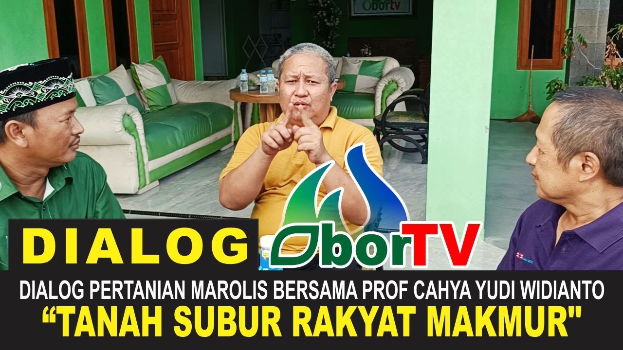 DIALOG PERTANIAN MIROLIS Bersama Prof Cahya Yudi Widianto "Tanah Subur ...