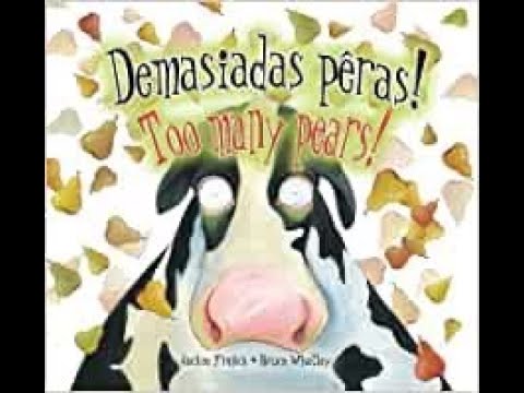Demasiadas Peras! Too Many Pears! by Jackie French - YouTube