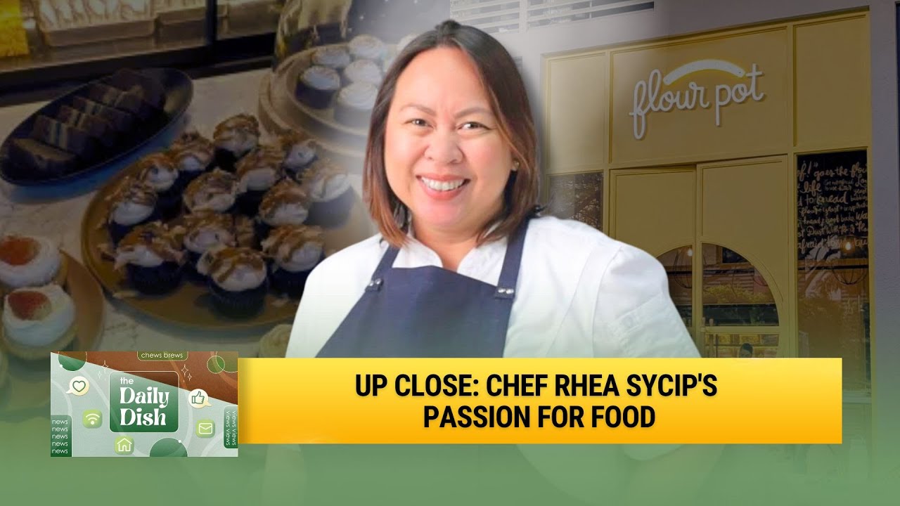 Up Close: Chef Rhea SyCip’s Passion for Food | The Flour Pot BGC | The ...