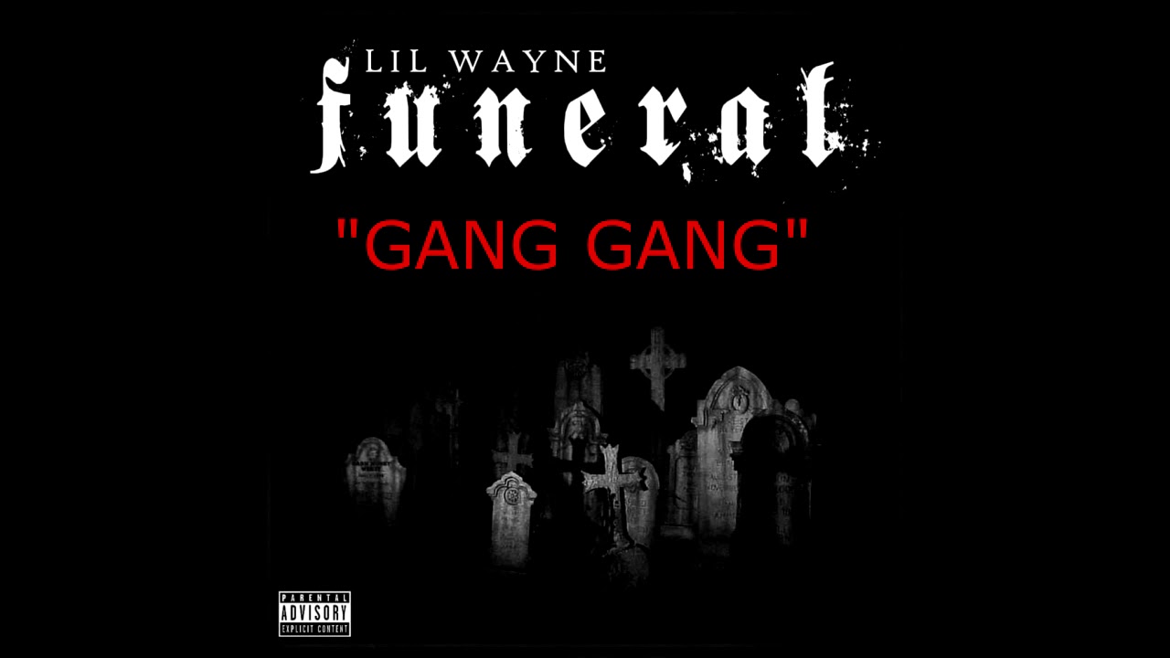 Lil' Wayne | "Gang Gang" (FUNERAL ALBUM) Feat. Cardi B & Nicki Minaj ...