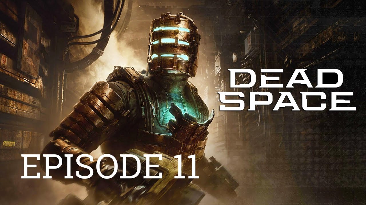 Dead Space episode 11 il c'est decapiter - YouTube