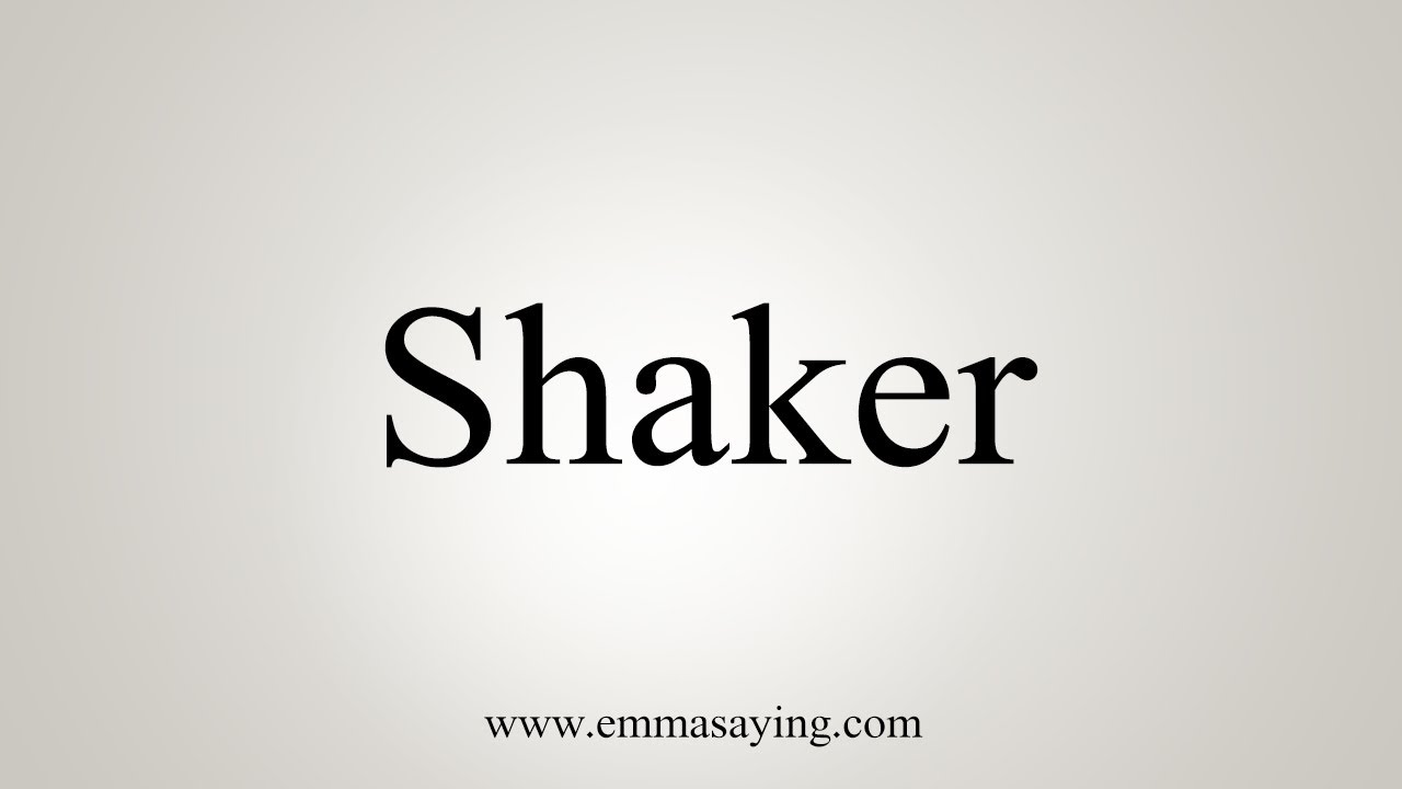 How To Say Shaker - YouTube