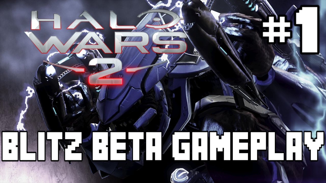 Halo Wars 2 | Blitz Beta Gameplay | #1 - YouTube