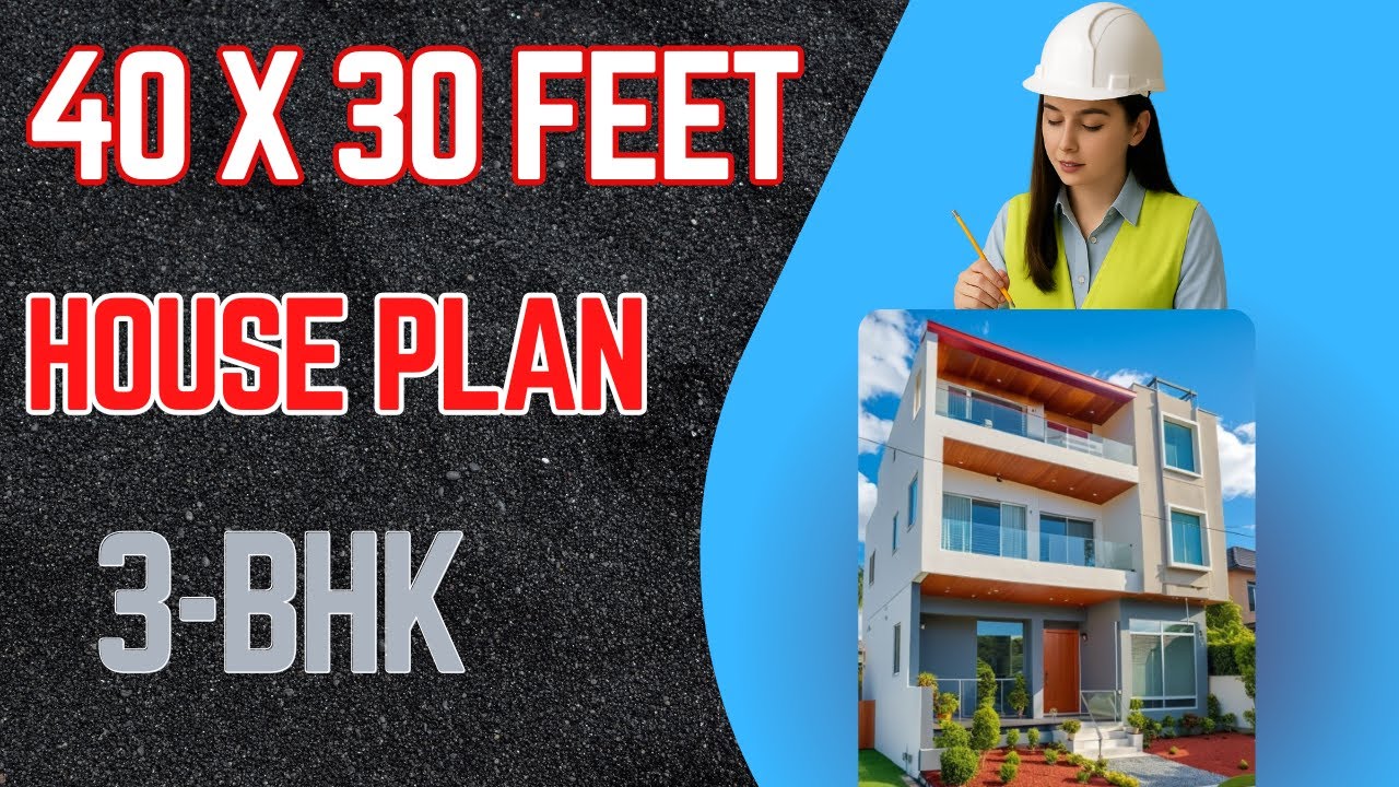 40x30 House Plan | 3BHK Vastu Friendly Design | 1200 Sq Ft Modern Home ...