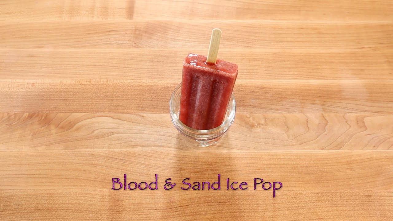 Blood & Sand Ice Pop - YouTube