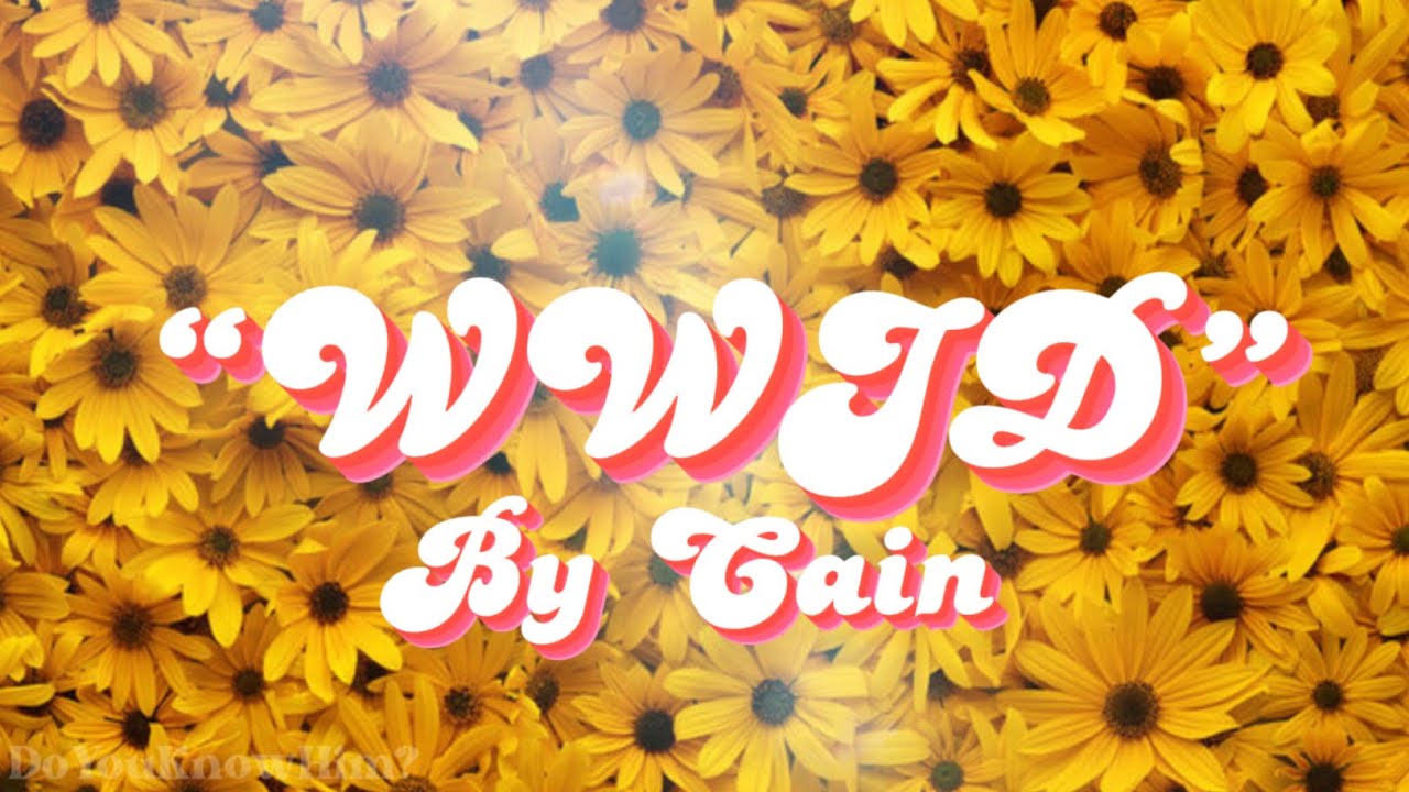 “WWJD” | by Cain | Lyrics - YouTube