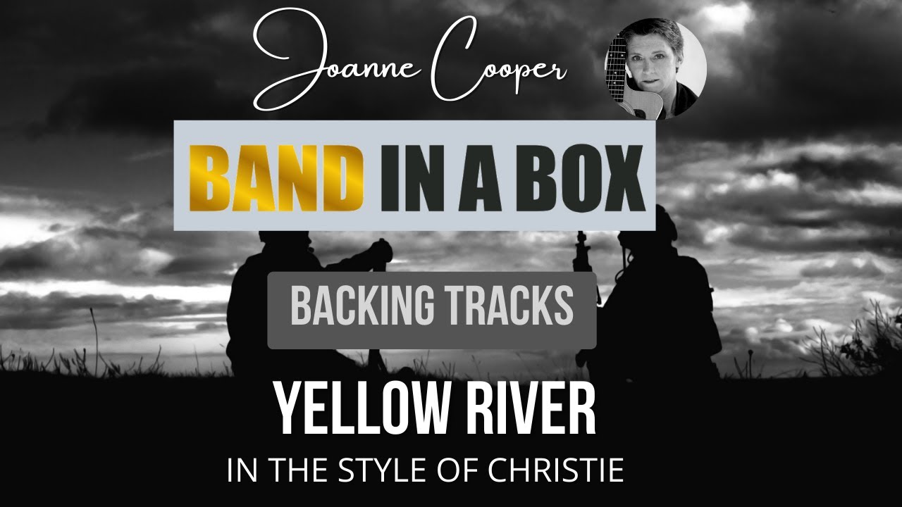 Yellow River (in the style of Christie) Band-in-a-Box backing track ...