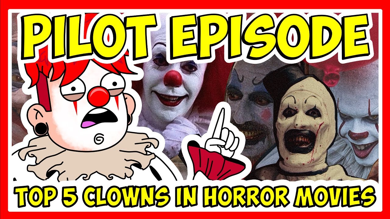 Top 5 Scariest Clowns in Horror Movies - ft. Pennywise, Killer Klowns ...