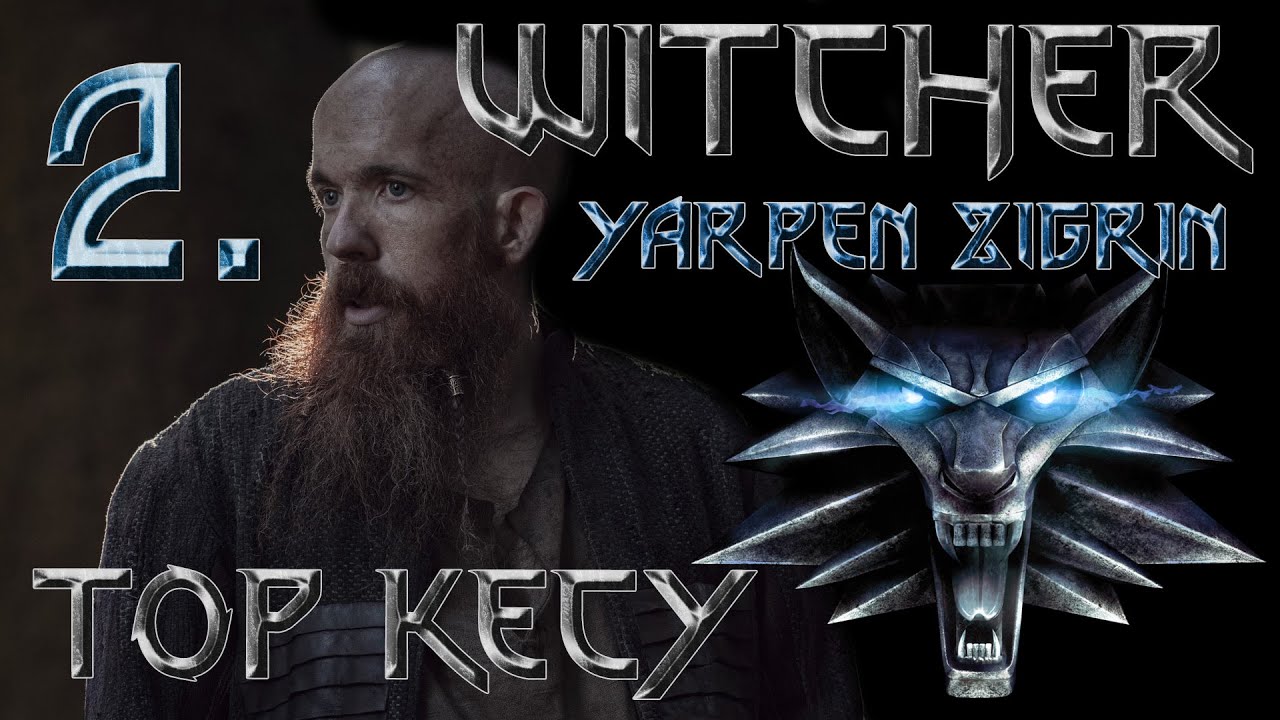 ZAKLÍNAČ - SPROSTÝ TRPASLÍK YARPEN ZIGRIN - TOP KECY 2. THE WITCHER🥈⚔️ ...