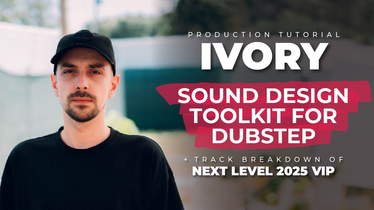 Sound Design Toolkit for Dubstep Production w/ IVORY - YouTube