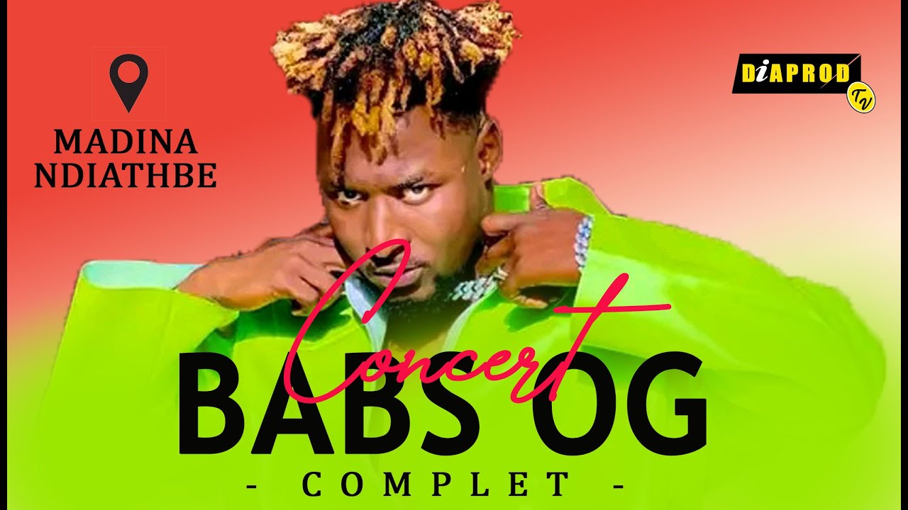 Concert Babs Og à Madina Ndiathbé (Complet) - YouTube
