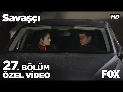 Bizim korkmak gibi bir lüksümüz yok! Savaşçı 27. Bölüm