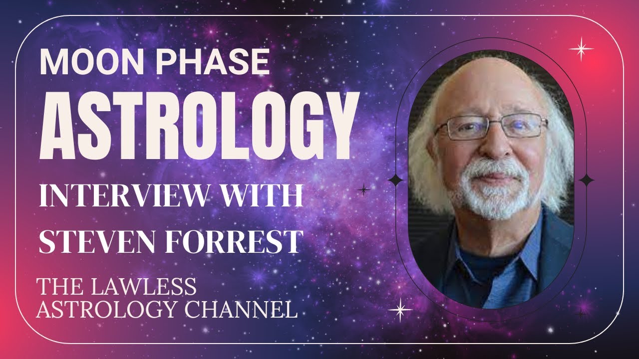 Astrologer Steven Forrest Talks Moon Phases in the Birth Chart - YouTube