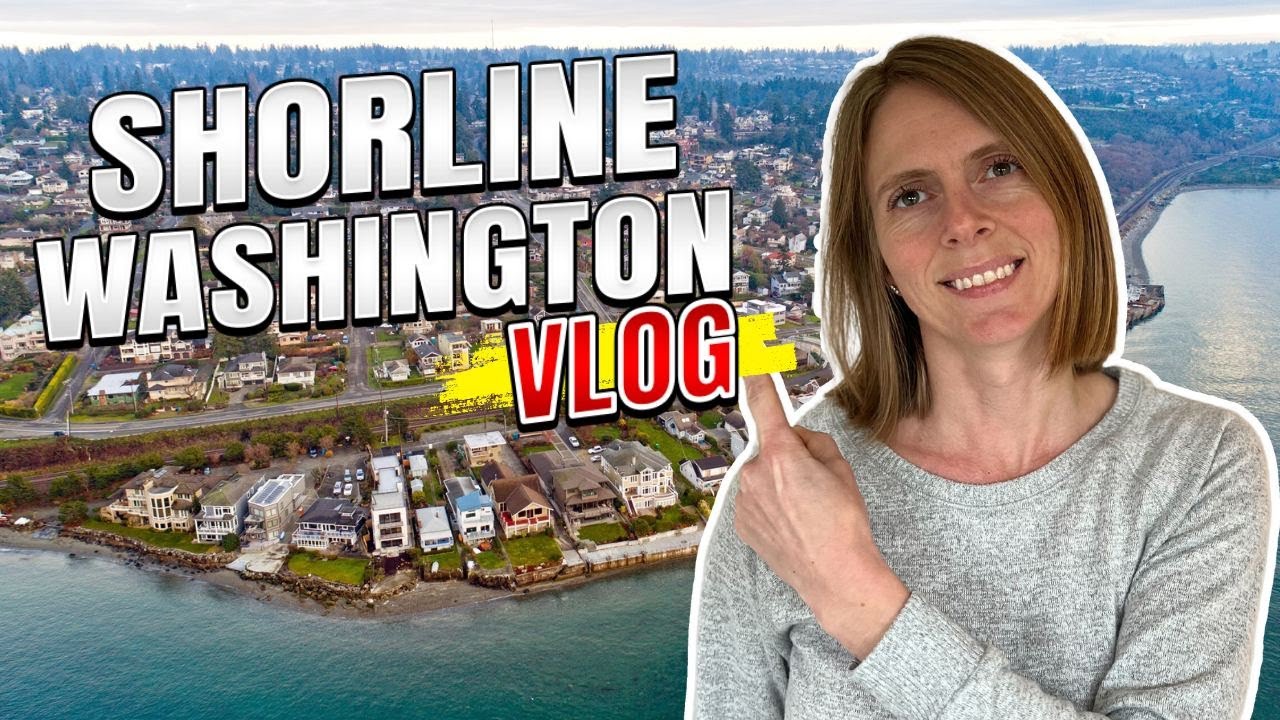 Shoreline Washington Full VLOG TOUR | Living In Shoreline WA - YouTube