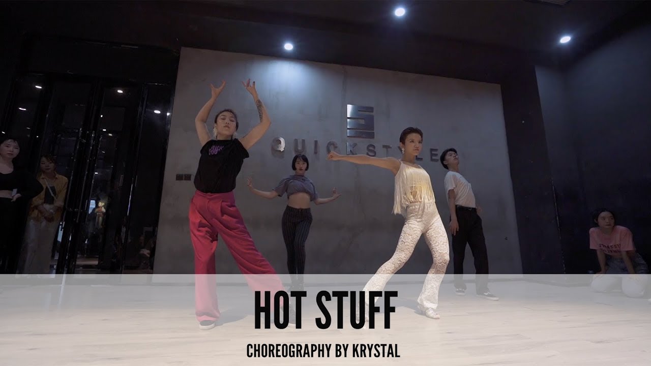 Hot Stuff - Choreography by Krystal - YouTube