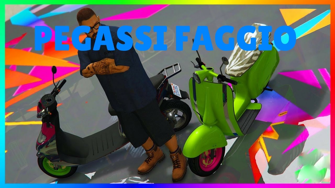 MODIFICHIAMO IL PEGASSI FAGGIO MOD E SPORT GTA 5 ONLINE GAMEPLAY ITA ...