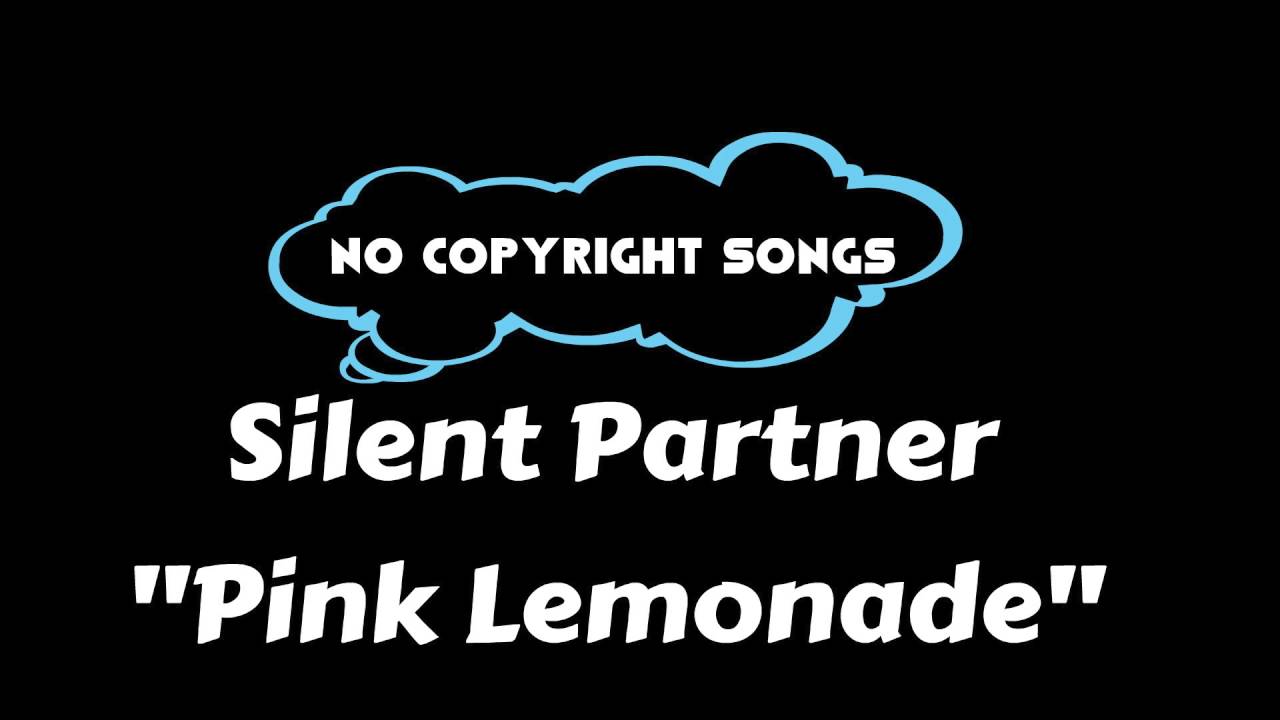 Pink Lemonade - Silent Partner | Pop 2016 | No Copyright Songs - YouTube