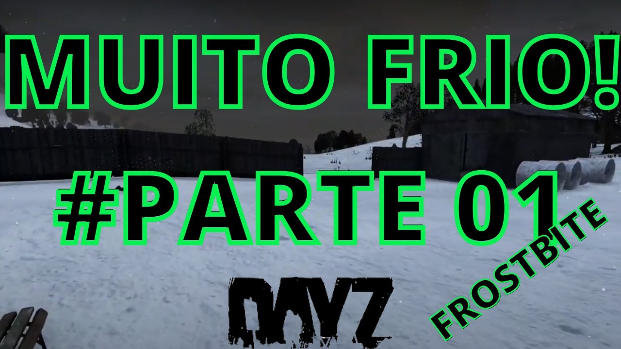 Sobrevivendo ao Dayz na neve [ Frostbite ] # parte 1 - YouTube