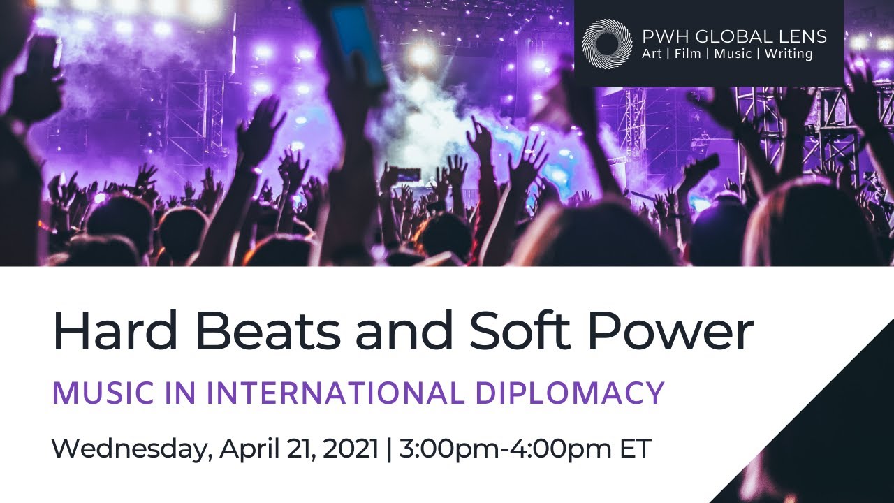 Hard Beats and Soft Power: Music in International Diplomacy - YouTube