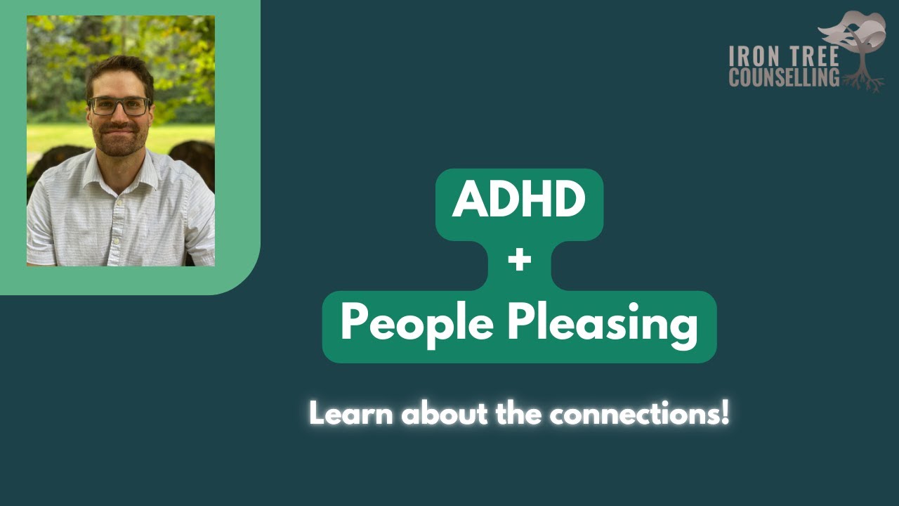 ADHD and People Pleasing - YouTube
