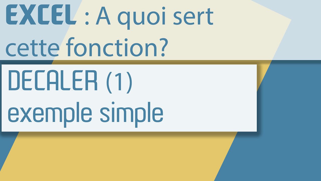 Apprendre la fonction DECALER avec un exemple simple - YouTube