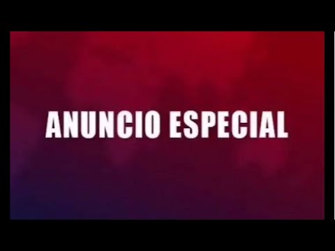 ANUNCIO ESPECIAL - YouTube