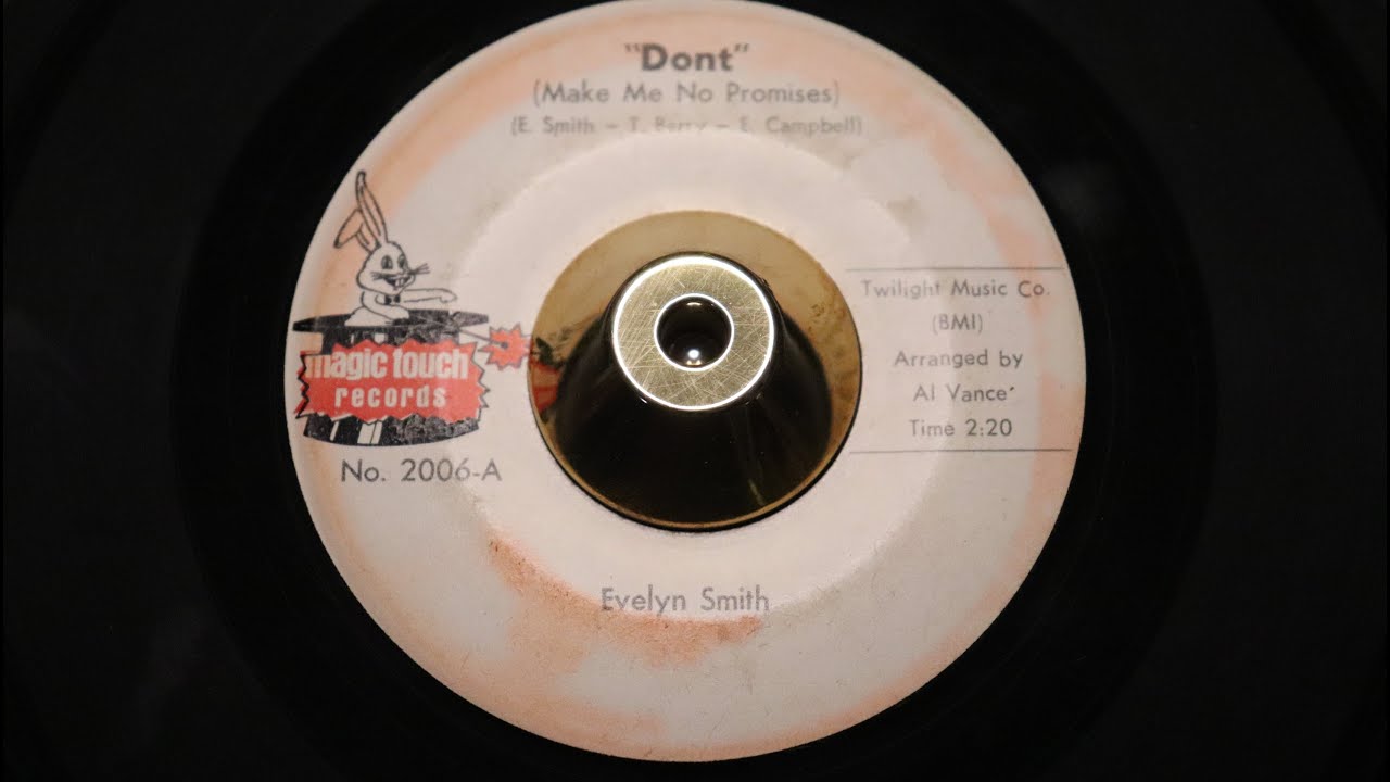 Evelyn Smith - Don't (Make Me No Promises) - Magic Touch Records – 2006 ...
