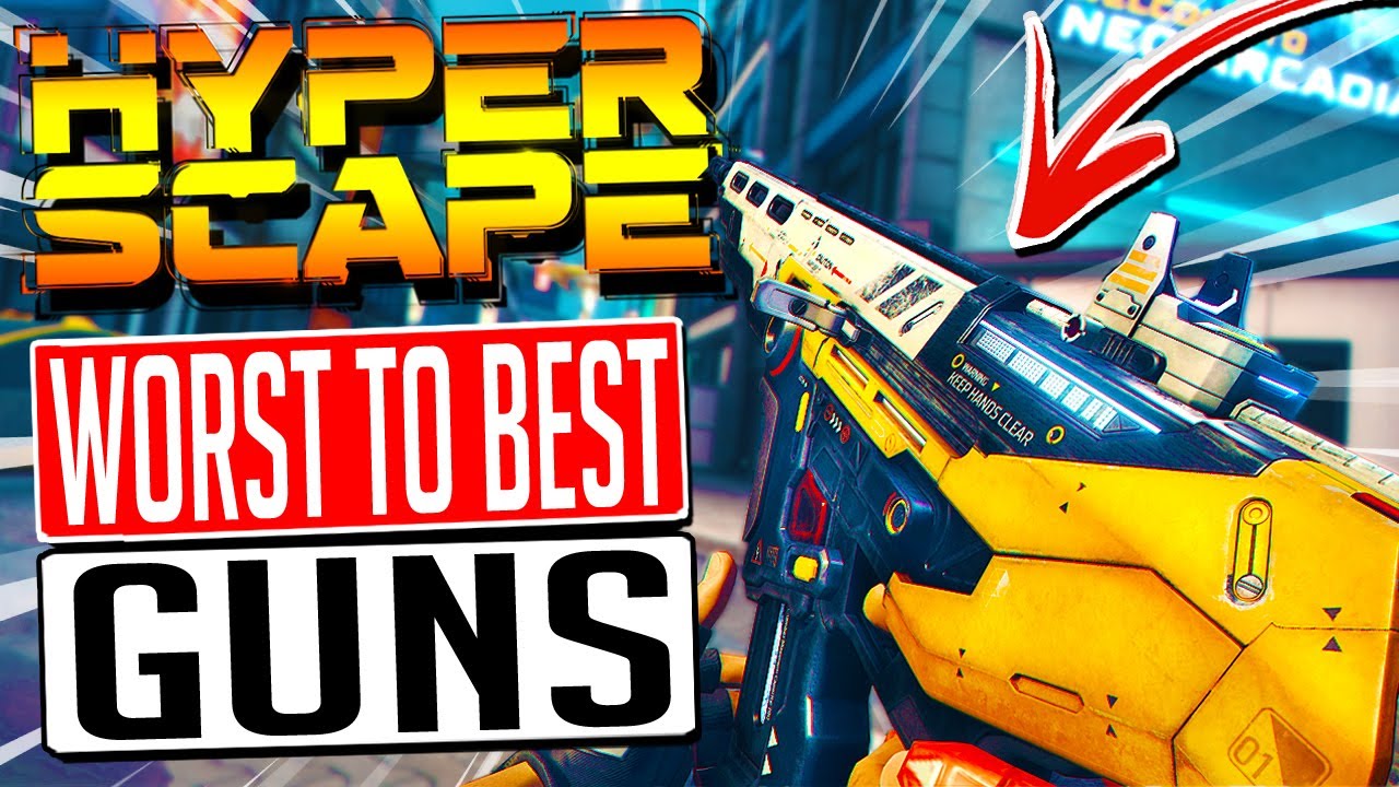 WORST to BEST guns in HYPER SCAPE (Weapon Tier List) - YouTube