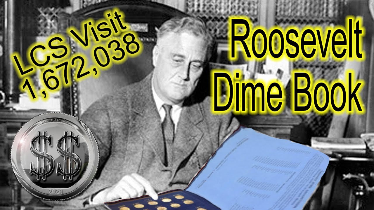 LCS Visit 1,672,038 Roosevelt Dime Book - YouTube