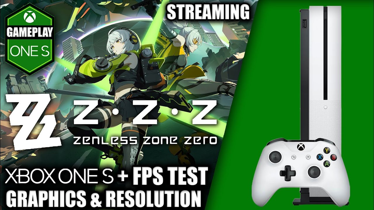 Zenless Zone Zero (Cloud) - Xbox One Gameplay + FPS Test - YouTube