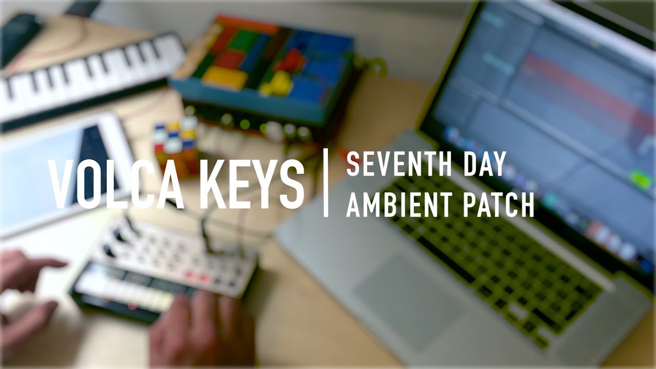 Korg Volca Keys - AMBIENT PATCH PRESETS | Focusrite 6i6 + Ableton live ...