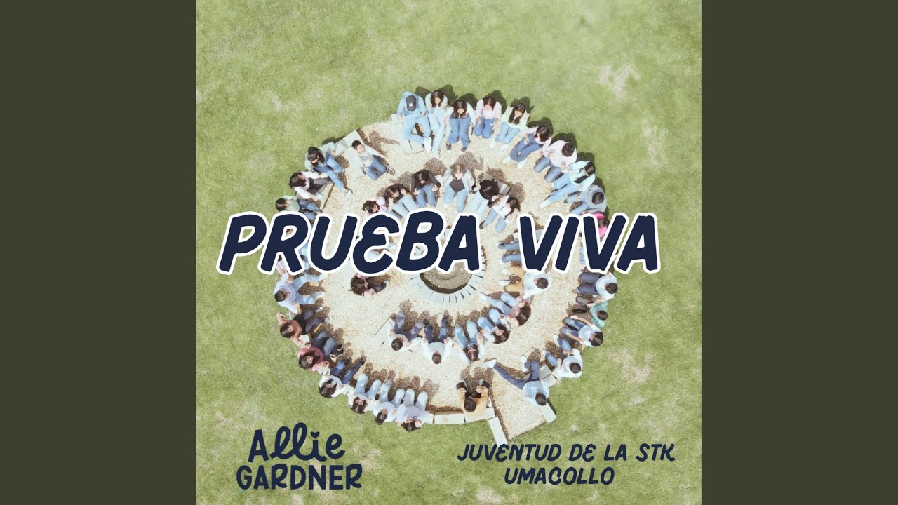 Prueba Viva (feat. Juventud de la Stk Umacollo, Daniela Mercado ...