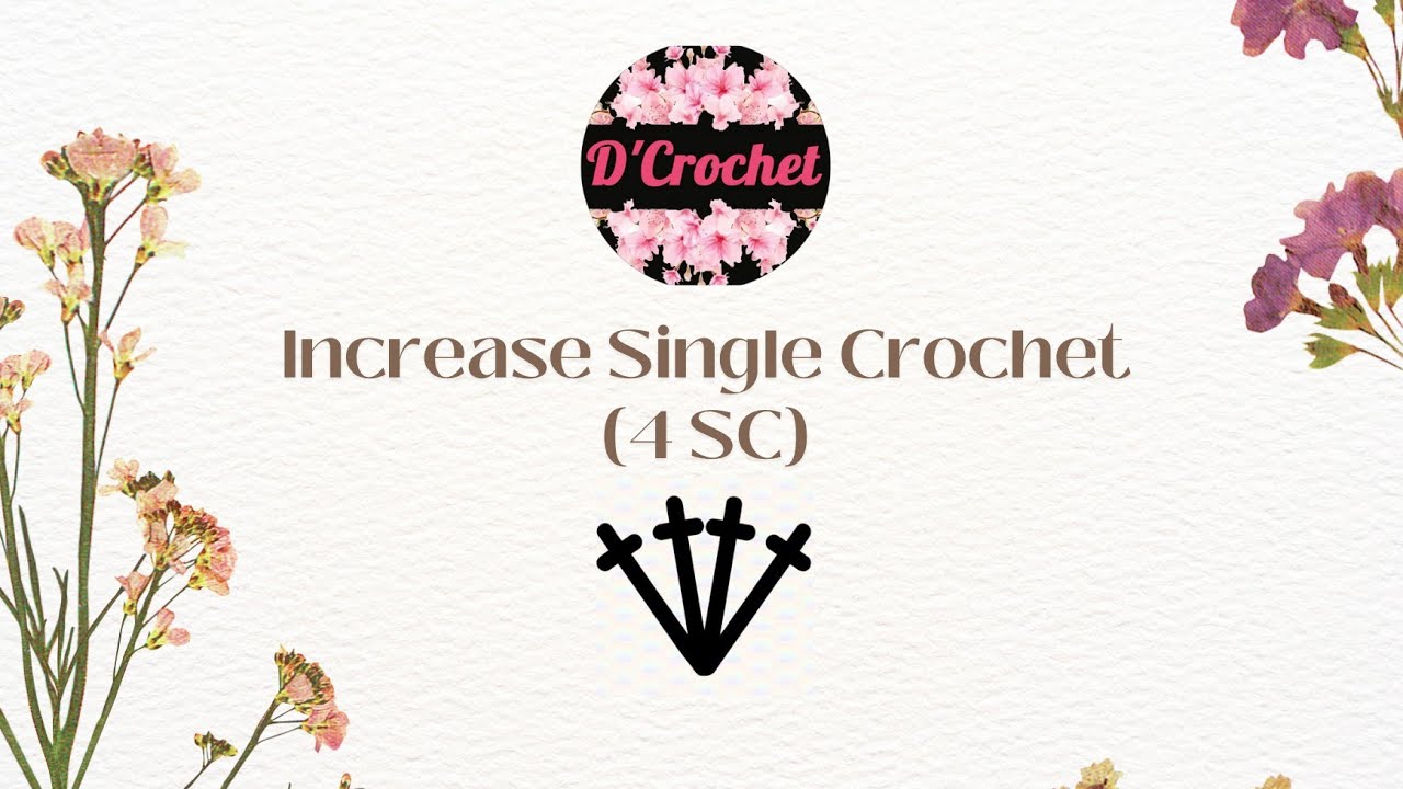 [Basic] Increase Single Crochet (Inc 4 SC) - YouTube