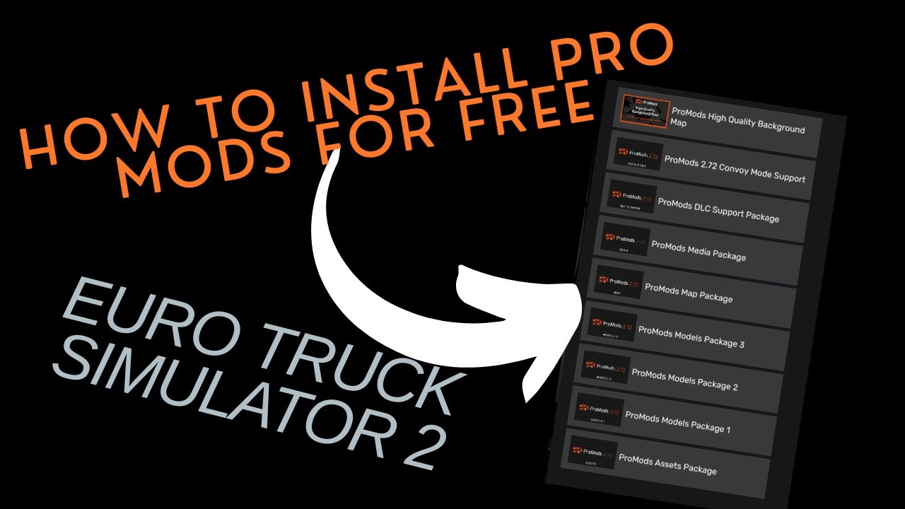 HOW TO INSTALL PRO MODS 2.72 FOR FREE || EURO TRUCK SIMULATOR 2 - YouTube
