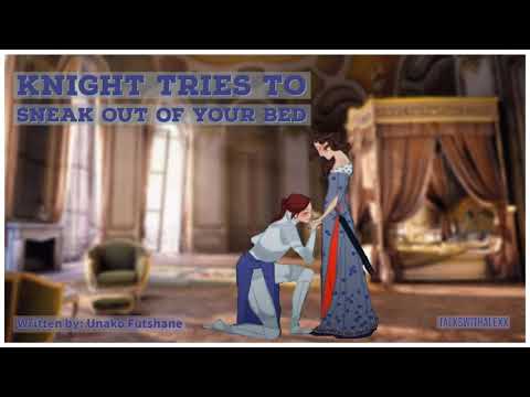 (F4F ASMR) Knight tries to sneak out of your bed (princess listener ...