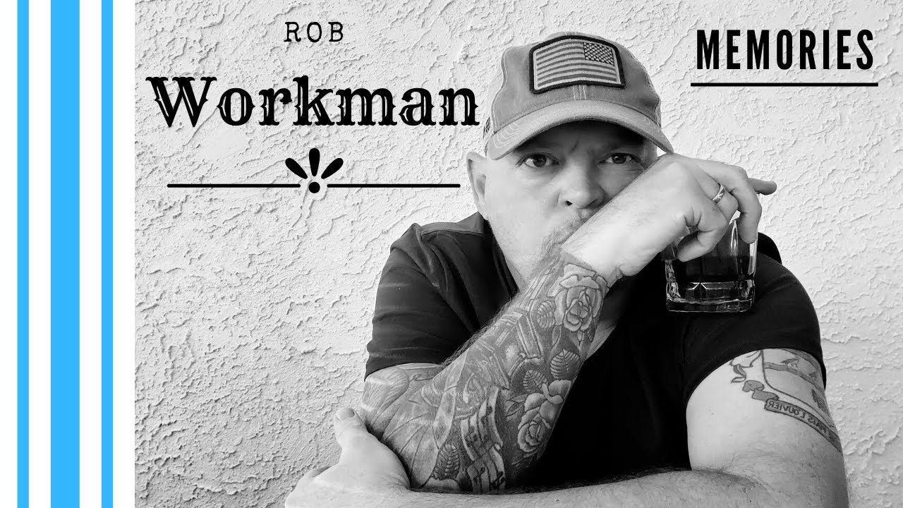 SINGER SONGWRITER ACOUSTIC COUNTRY- "Memories" (Original Song) by Rob Workman - YouTube