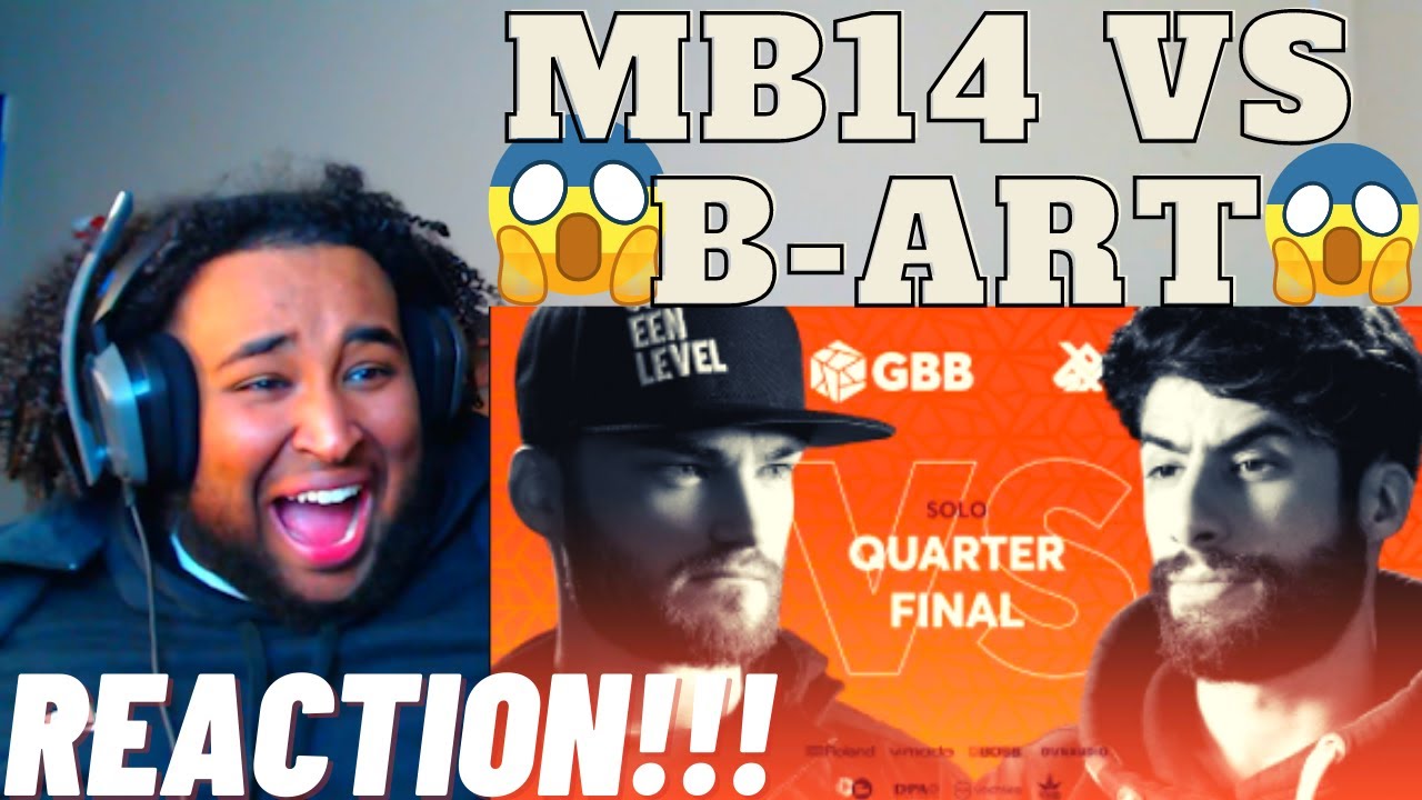 B-ART vs MB14 | Grand Beatbox Battle 2019 | 1/4 Final [REACTION] - YouTube