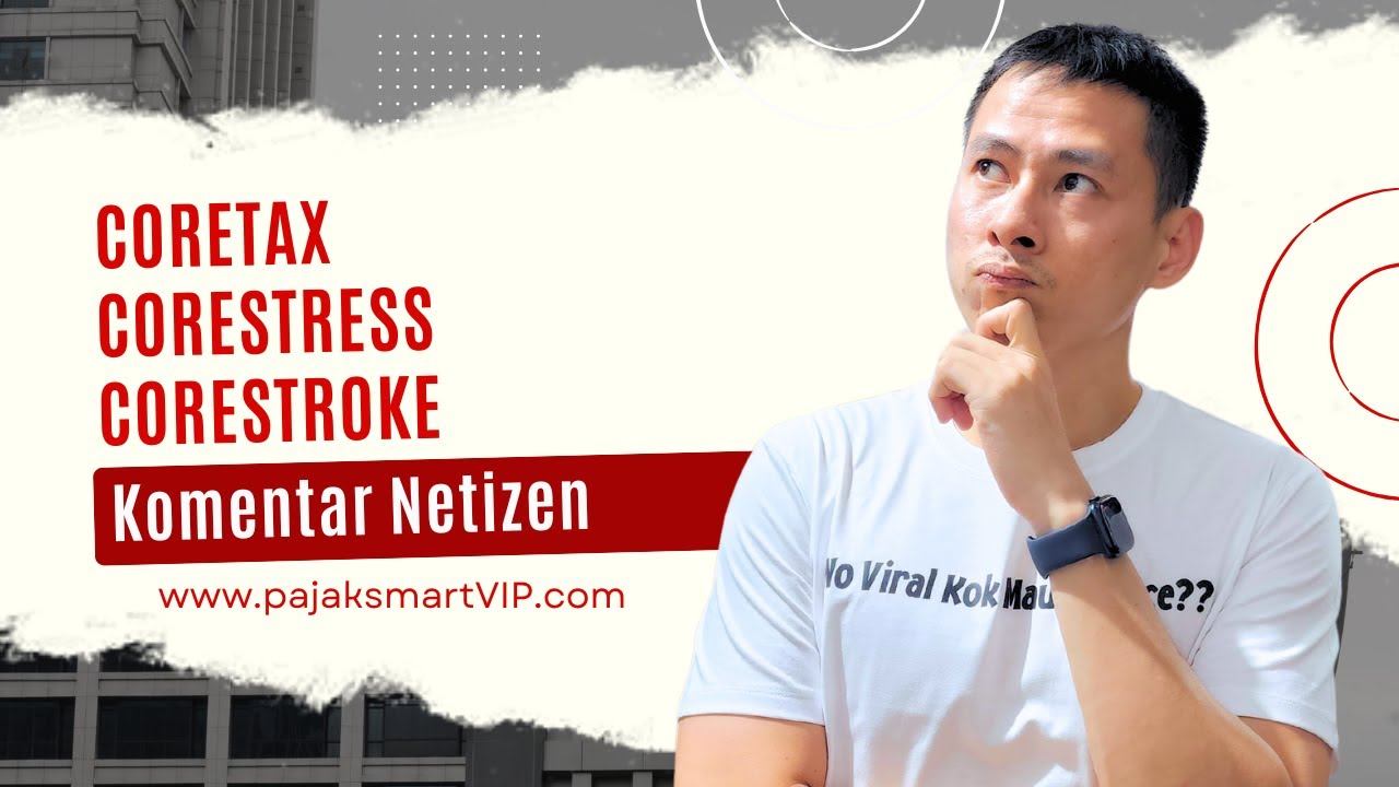 Komentar Netizen | CORETAX → CORESTRESS → CORESTROKE - YouTube