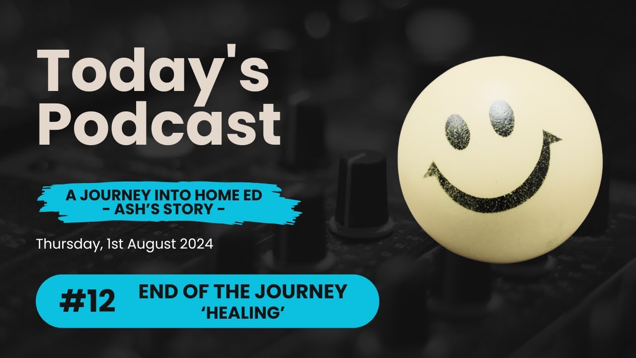 A Journey into Home Education - June 'Healing' - YouTube