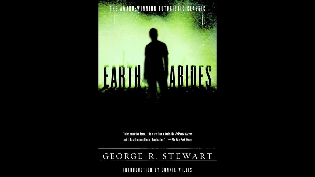 Plot summary, “Earth Abides” by George R. Stewart in 5 Minutes - Book ...