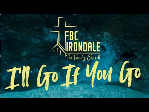 I'll Go If You GO - YouTube