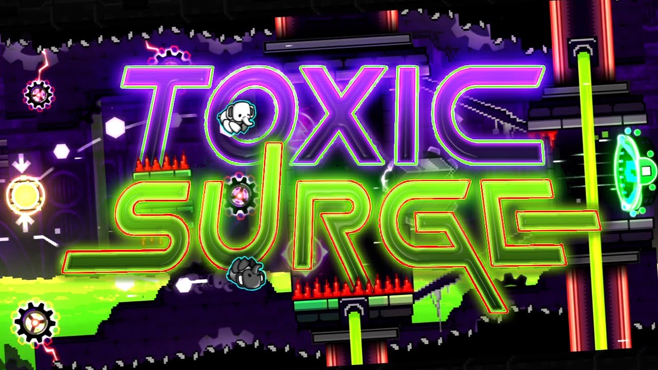 'Toxic Surge' 100% [Demon] by GiaMmiX | Geometry Dash 2.2 - YouTube