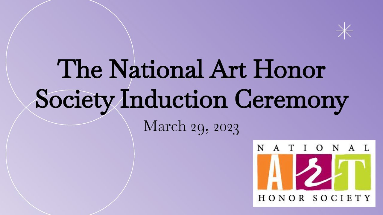 National Art Honor Society Induction Ceremony - March 29, 2023 - YouTube