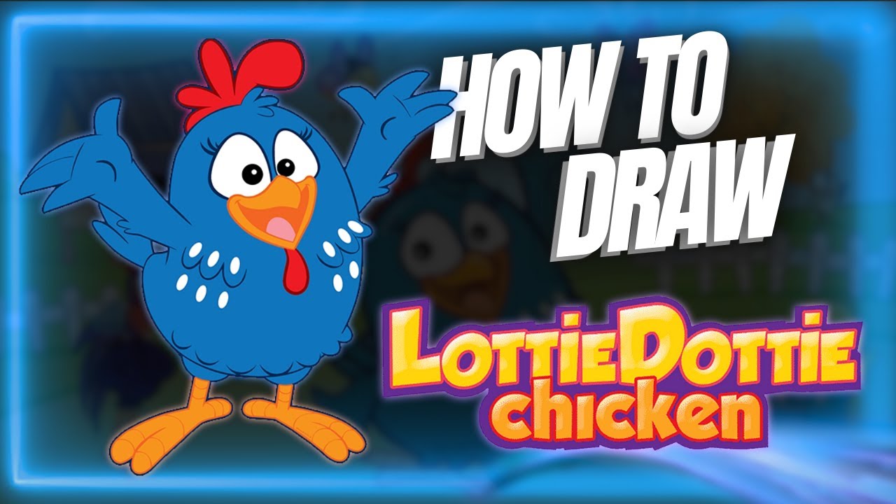 How to draw Lottie Dottie Chicken #lottiedottiechicken # ...