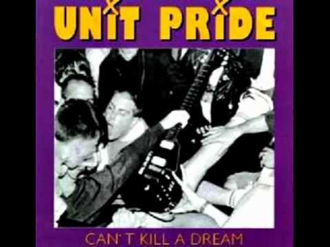 Unit Pride - Can't Kill a Dream [Full Album]